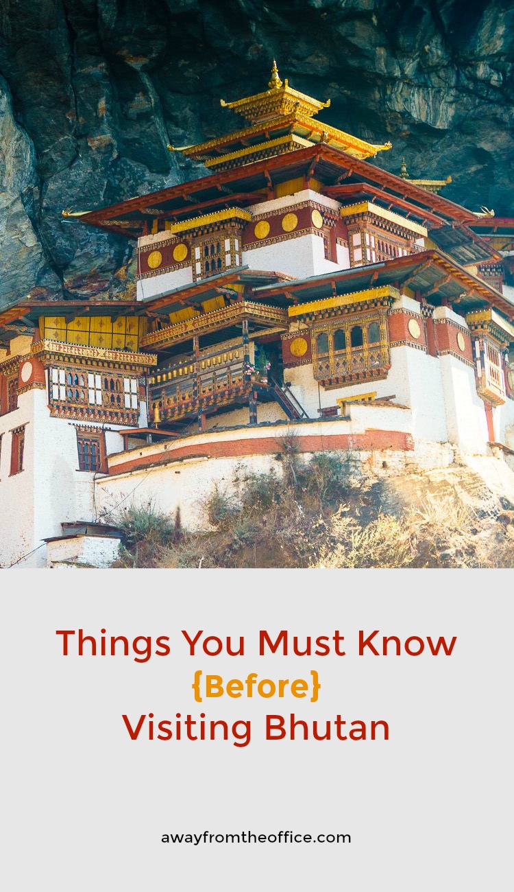 11 Things You Need to Know Before You Visit Bhutan – Away From The Office